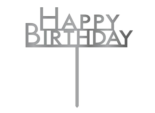 Happy Birthday Cake Topper - Silver – Cake & Kitchen